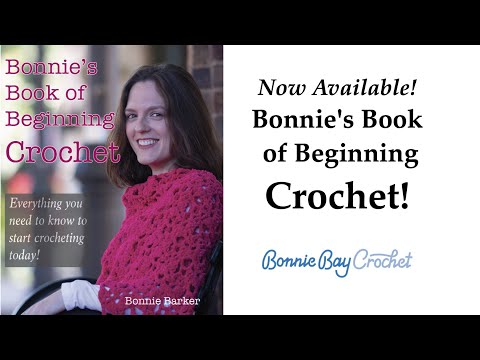 Bonnie's Book of Beginning Crochet!