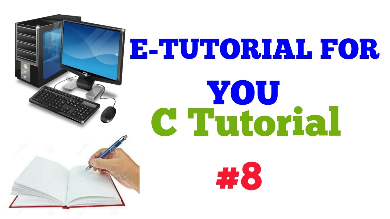 C Tutorial #8 else elseif nested if