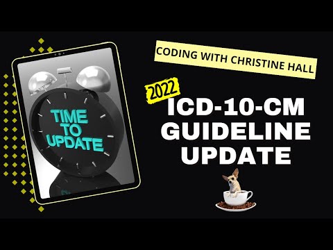 New 2022 ICD-10-CM Guideline Updates (Season 2, Episode 1)
