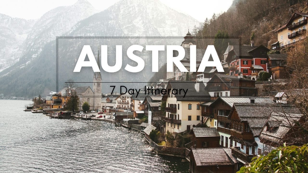 Ultimate 7-Day Austria Travel Itinerary: Explore Vienna, Salzburg, Innsbruck & More