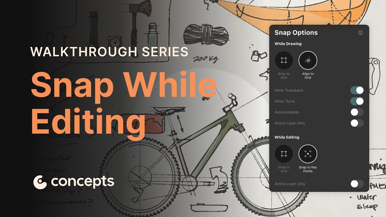Walkthrough Series: Snap While Editing