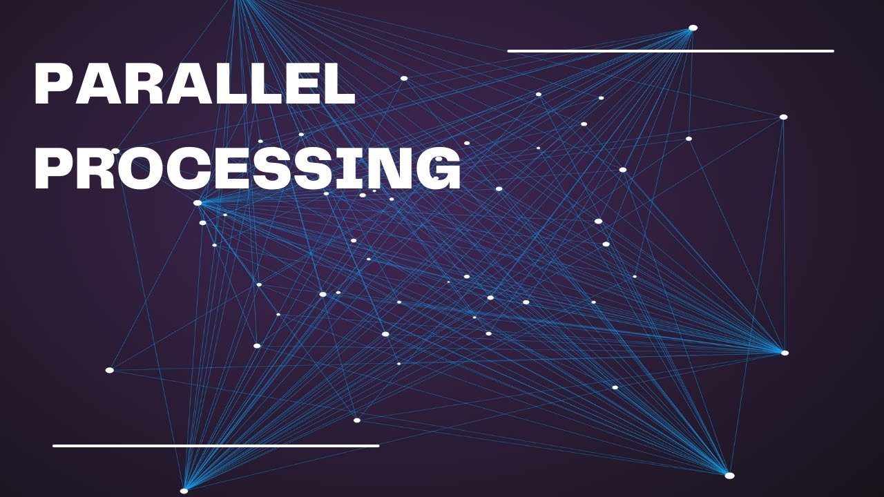 parallel processing