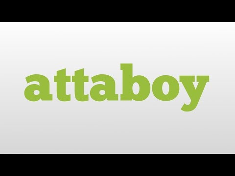 attaboy meaning and pronunciation