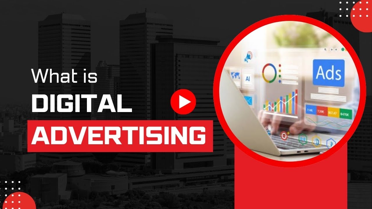 What is digital advertising? | Types | Benefits | Best Practices | Skillfloor