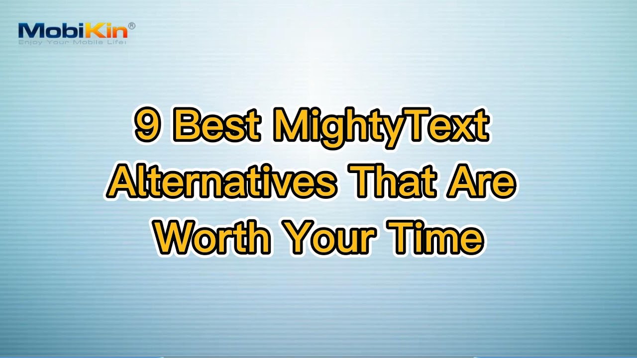9 Best MightyText Alternatives That Are Worth Your Time