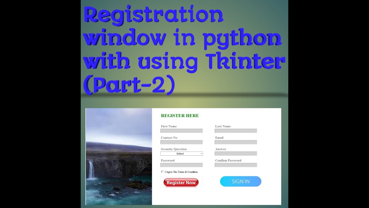 Registration window in python with using of tkinter module (Part-2) || PYTHON WORLD ||