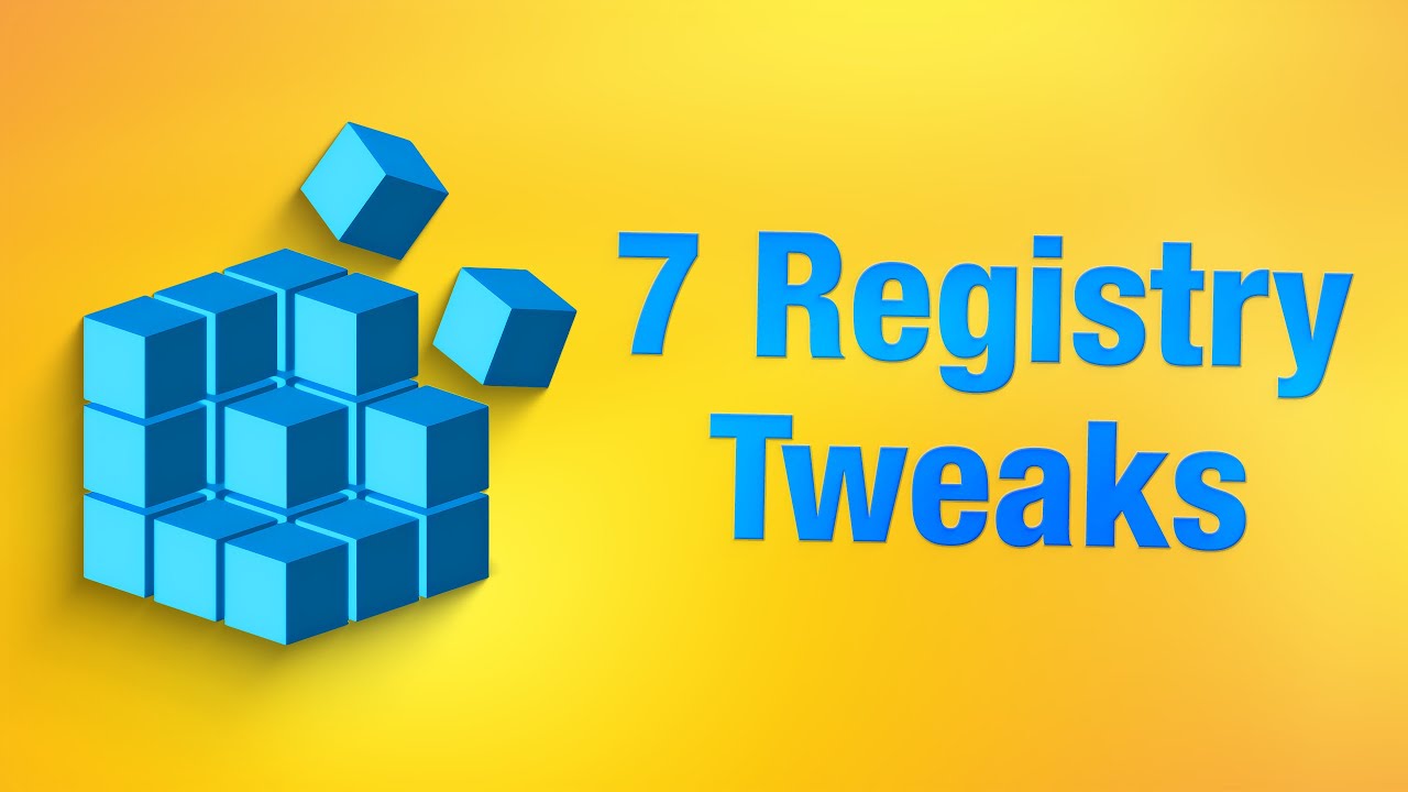 Windows Registry Tweaks to Make Your Life Easier