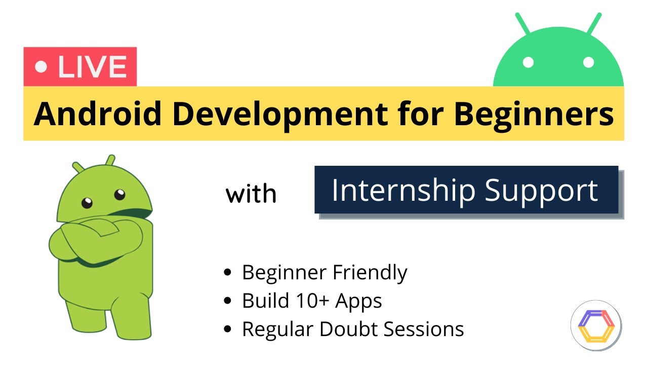 Android Development Course for Beginners with Internship Support