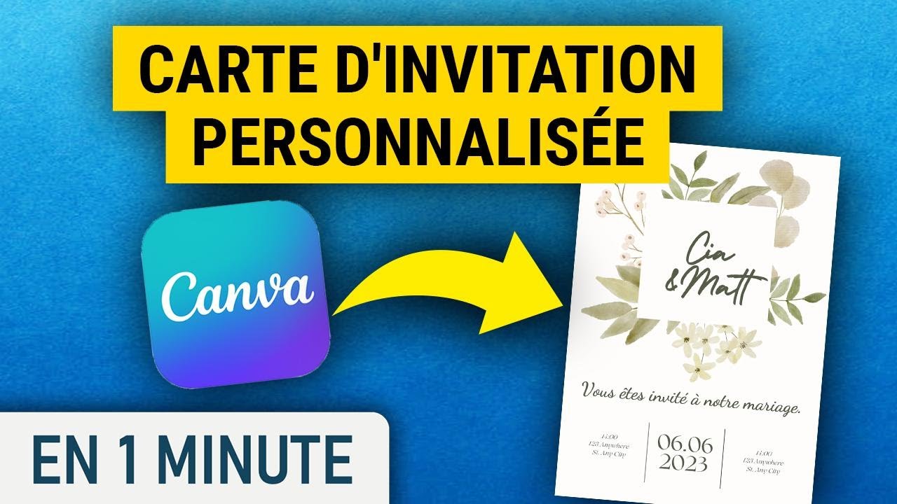 Créer une carte d'invitation personnalisée avec Canva