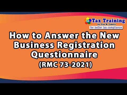 How to Answer the New Business Registration Questionnaire (RMC 73-2021)