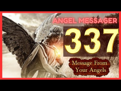 🎯Angel Number 337 Meaning❤️Why You Keep Seeing Angel Number 337