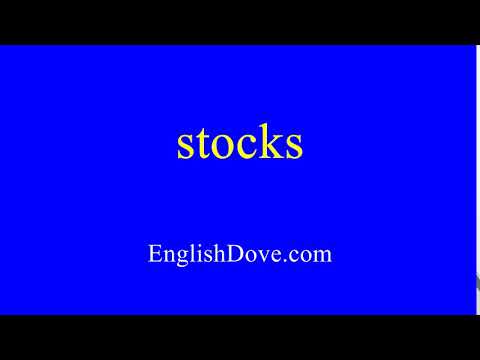 How to pronounce stocks in American English.