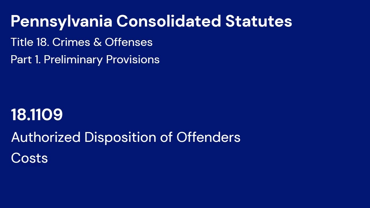 Pennsylvania Crimes Code 18.1109 - Costs (audio reading)