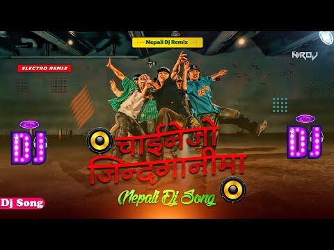 Chaine Jo Jindagani Ma Dj Song || New Nepali Dj Song 2082 || Dj NIroj