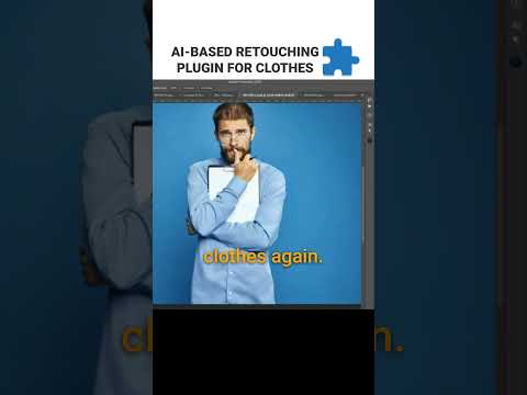 AI-Based Retouching Plug-In for Clothes
