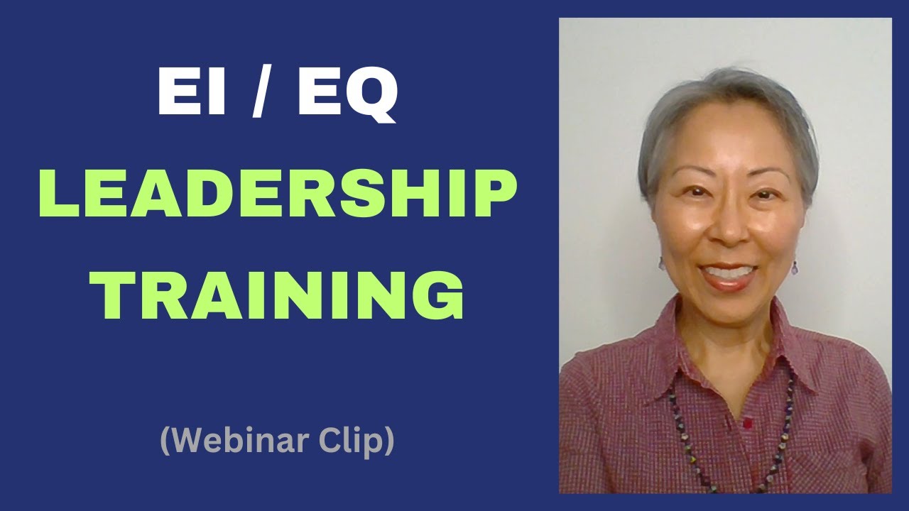 What to Include in Leadership Training - EI/EQ
