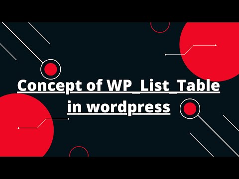 Create Table with WP_List_Table in WordPress #1 Introduction