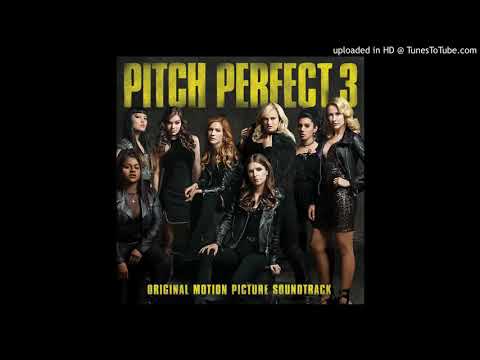 Pitch Perfect 3 - Riff Off (Official Audio Soundtrack)