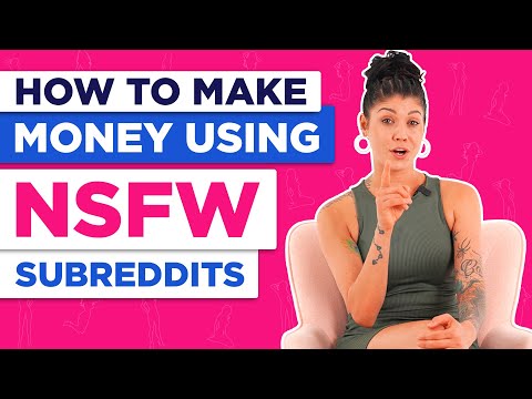 How to Make Money Using NSFW Subreddits