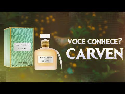 CONHEÇA O PERFUME: CARVEN LE PARFUM