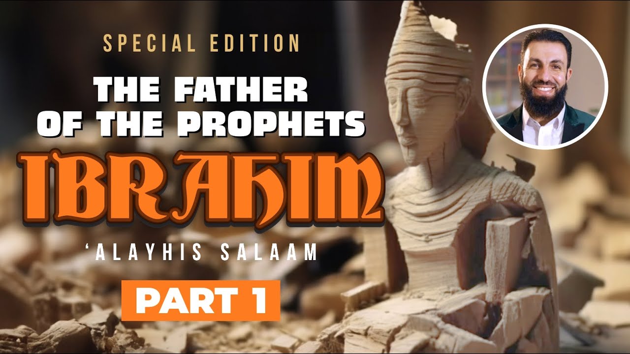 The Story of Ibrahim (AS): The Father of the Prophets and the ...