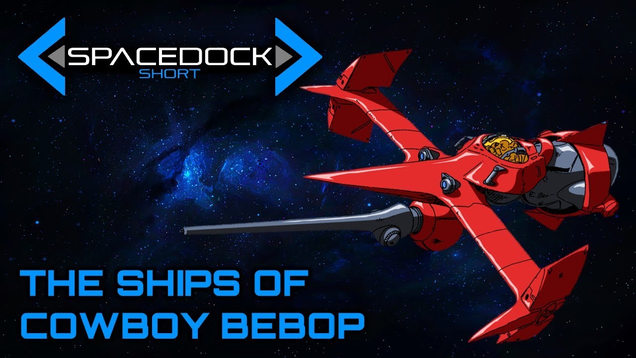The Ships of Cowboy Bebop