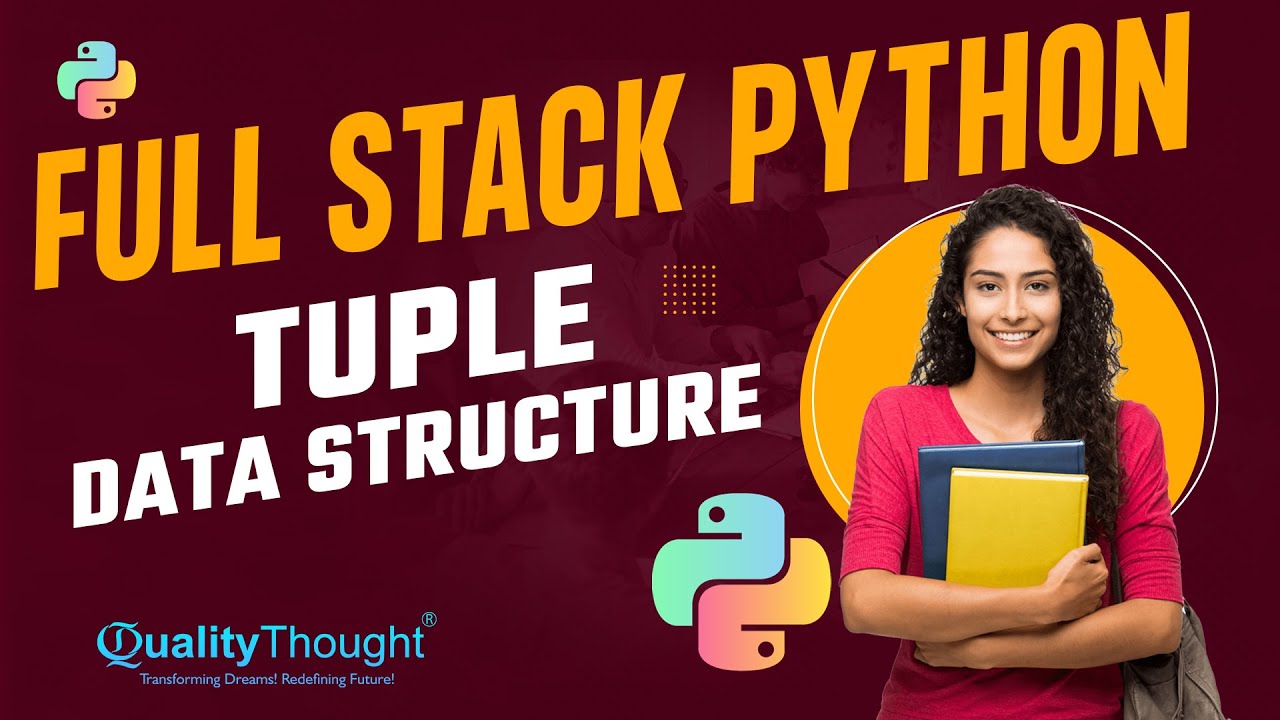 Control Flow Tuple Data Structure | Python Tutorial for Beginners | Python Full Stack Developer
