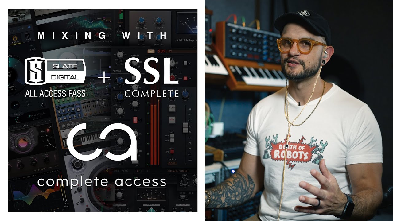 Complete Access: Mixing with Solid State Logic and Slate Digital plug-ins