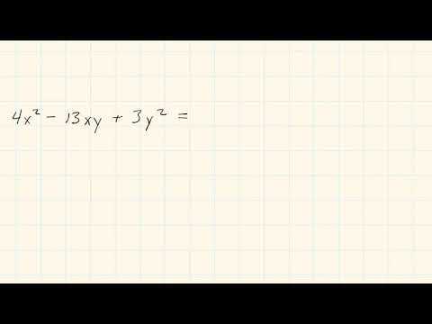 12. Factor 4x^2-13xy+3y^2