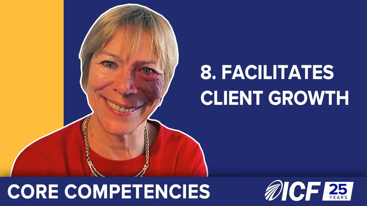 Understanding ICF Core Competency 8: Facilitates Client Growth | Galaxy.ai