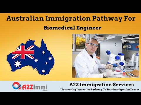 Biomedical Engineer | 2024 | PR | Immigration requirements for Australia