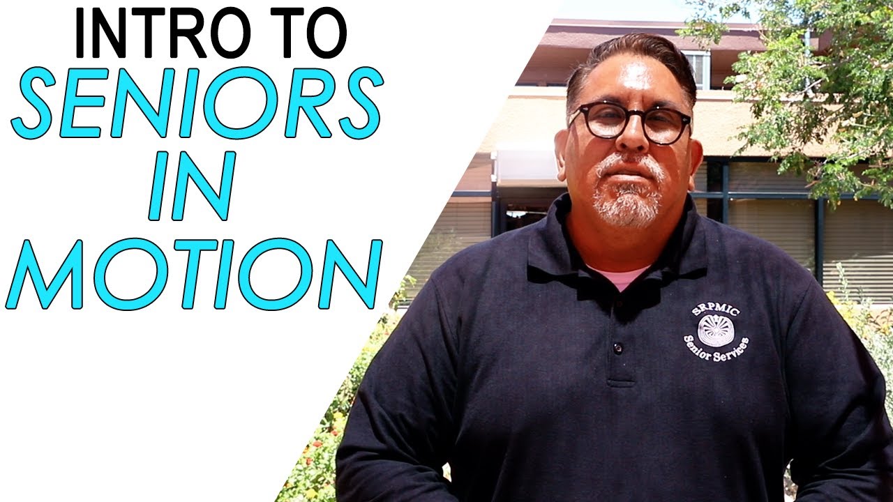 Seniors in Motion - Introduction