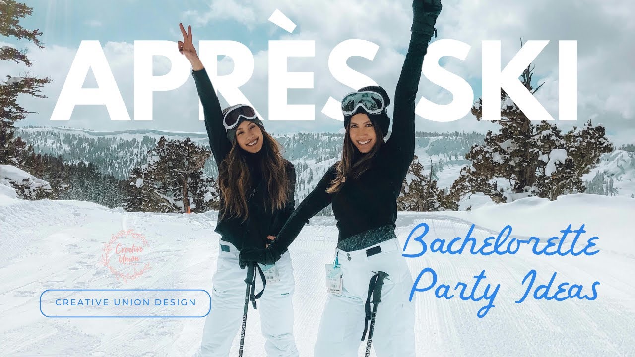 10 Creative Après Ski Bachelorette Party Ideas for the Ultimate Winter Weekend! 🎿❄️