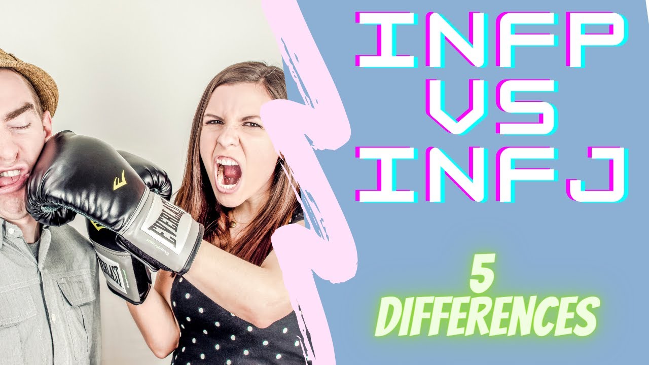 INFP VS INFJ Personality Type- Can you see the 5 Differences?