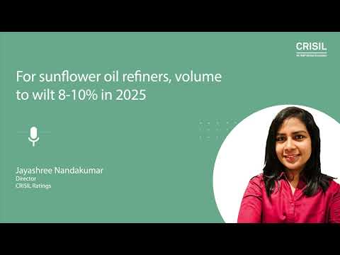 For sunflower oil refiners, volume to wilt 8-10% in 2025