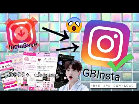 2019 GBInstagram APK Download [Kpoplolli]