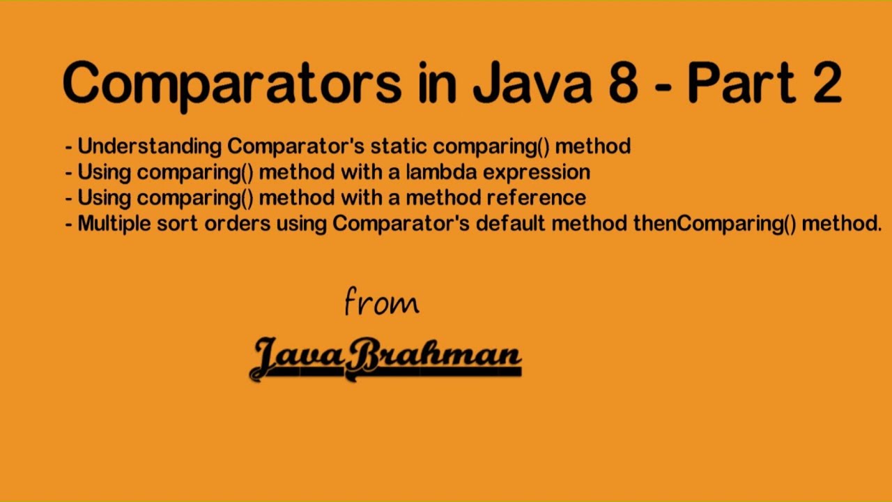 Java 8 Comparator Tutorial - Part 2