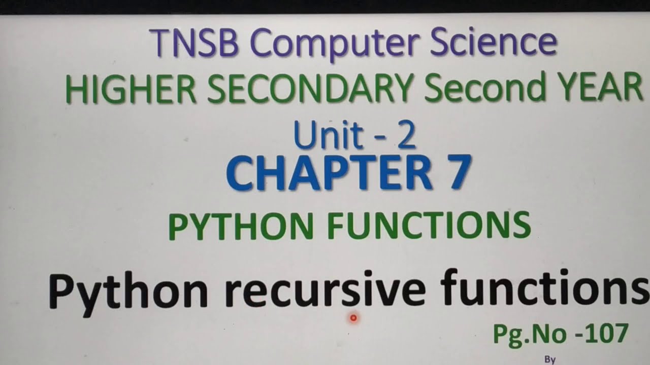 Python Recursive Functions  with example, Part 9, in tamil, Chapter 7, Unit 2, A. Jaya Mabel Rani/AP