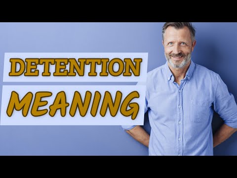 Detention | Meaning of detention π π π