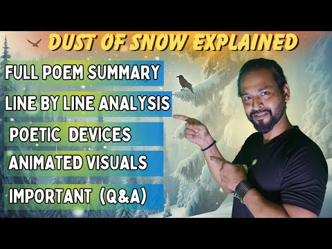 Dust of Snow Poem Explained: Animated Visuals, Line-by-Line Analysis, Poetic Devices & Important Q&A