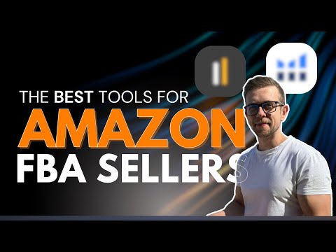 The Best Tools for Amazon FBA Sellers We Use Daily