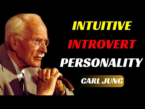 5 Traits of Carl Jung's Intuitive Introvert Personality