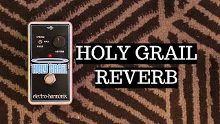 Electro-Harmonix Holy Grail Nano - What To Know & Where To Buy | Equipboard