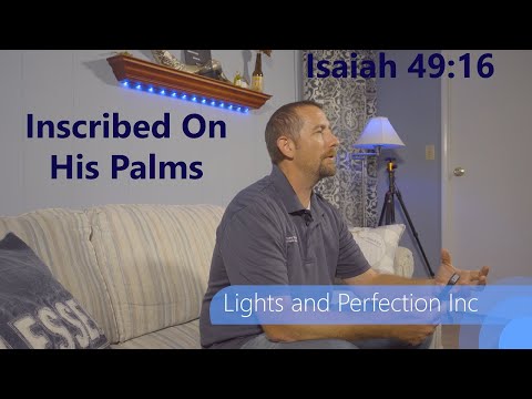 Inscribed On His Palms-Isaiah 49:16