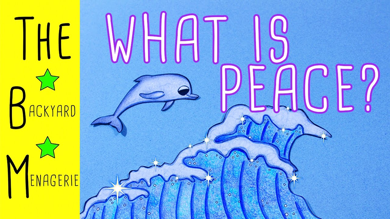 What is Peace? (FOR KIDS!)