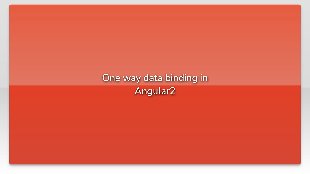 One way data binding in Angular2