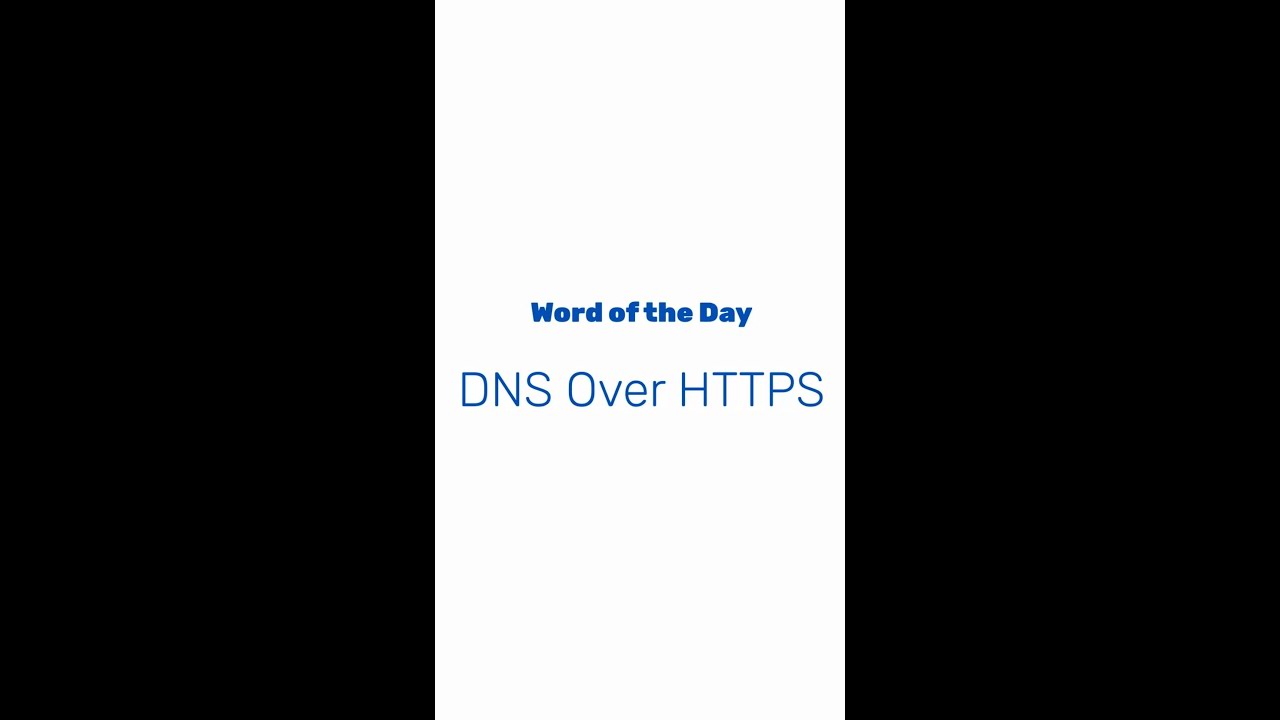 What is DNS over HTTPS (DoH)?