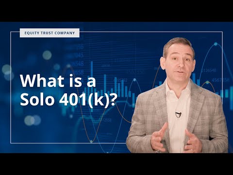 What is a Solo 401(k)? | SDIRA | Equity Trust