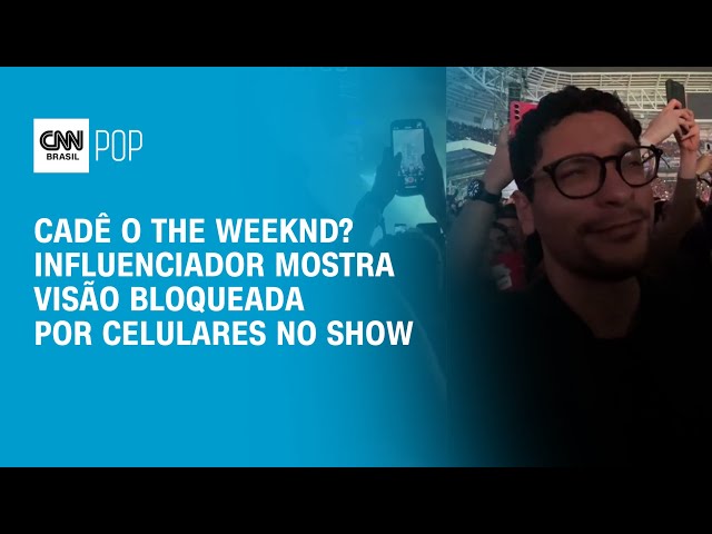 Cadê o The Weeknd? Influencer mostra “mar“ de celulares no show do ...