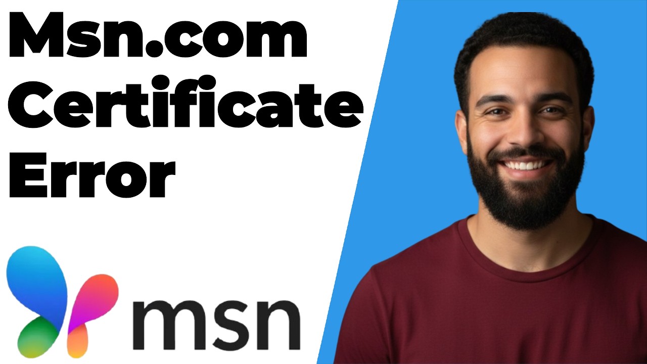 MSN Certificate Error Easy Fix Guide